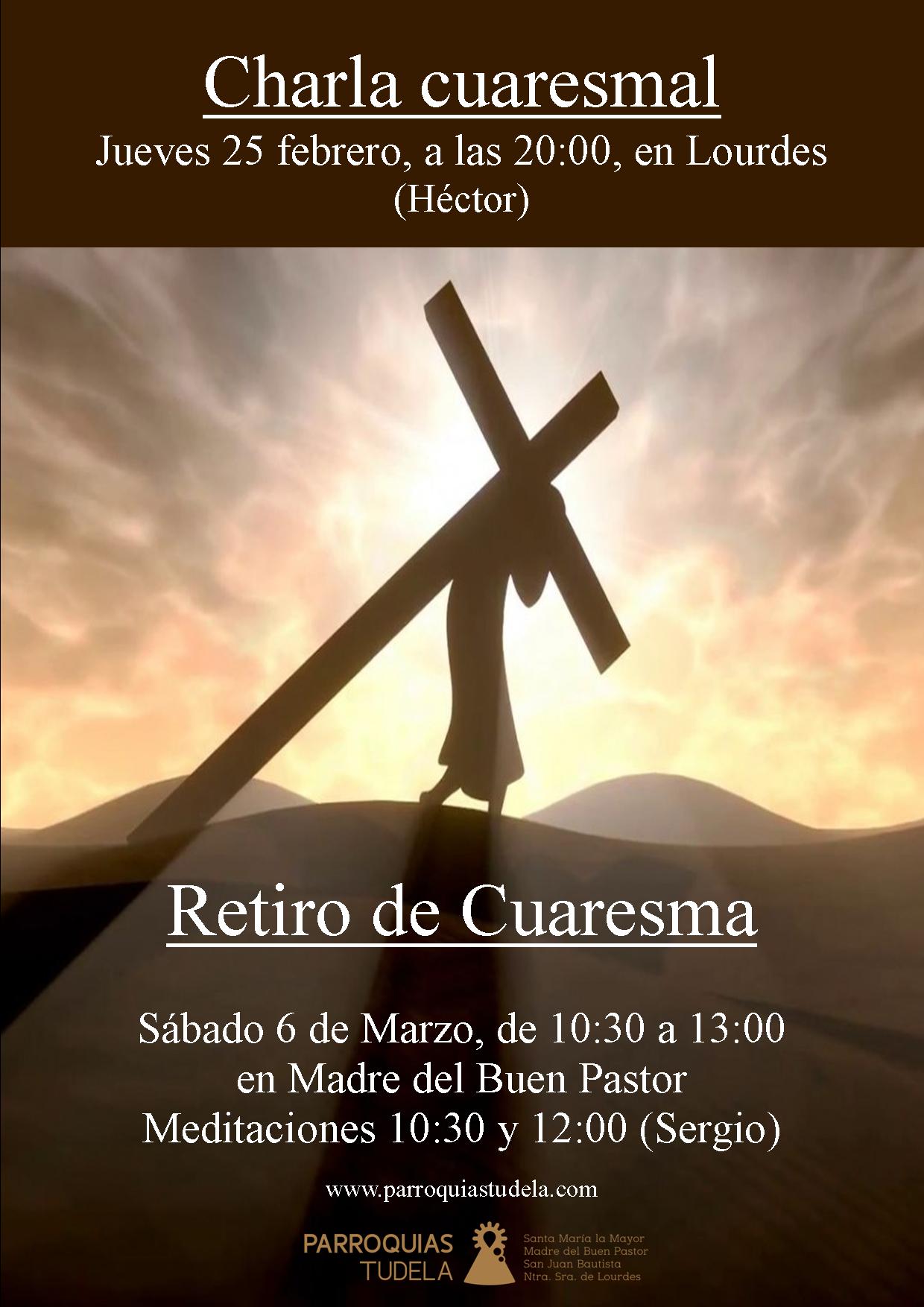 Charla Cuaresmal y Retiro de Cuaresma - Parroquias Tudela